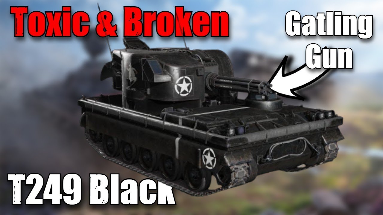 Vigilante T249 Tank Review: Toxic & Broken: World of Tanks Console ...