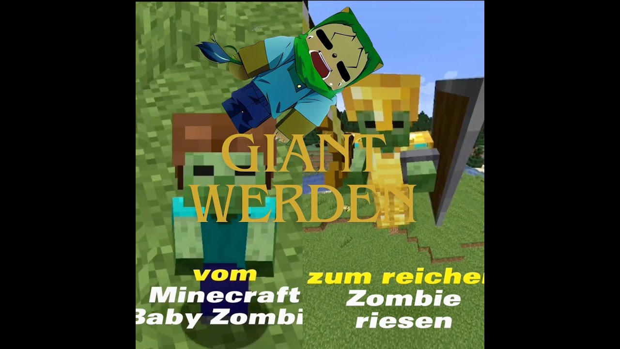 Minecraft Giant werden !!! Vom baby Zombie zum Giant (Böses ende) - YouTube