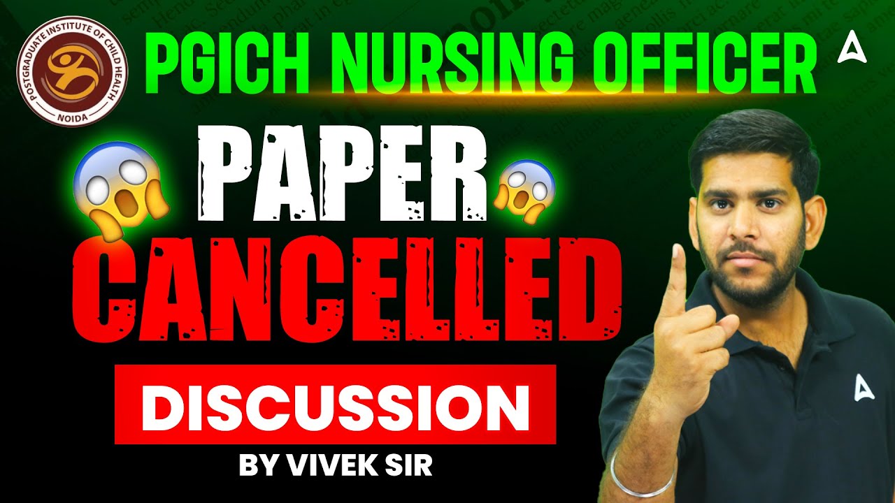 PGICH Nursing Officer | Paper Cancelled | PGICH Exam Cancelled | PGICH ...