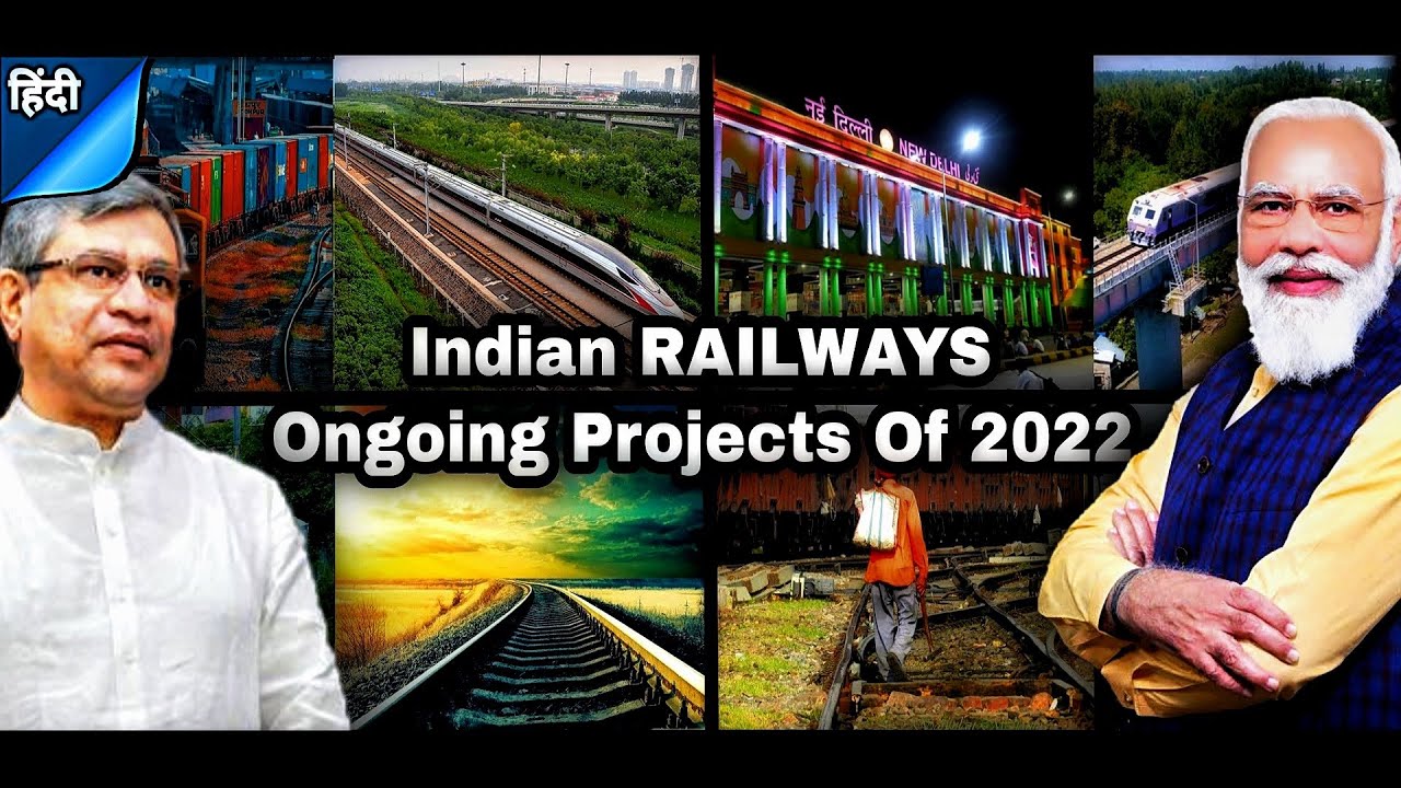2022 | Indian Railways | Ongoing New Projects | Mega Railway Line ...