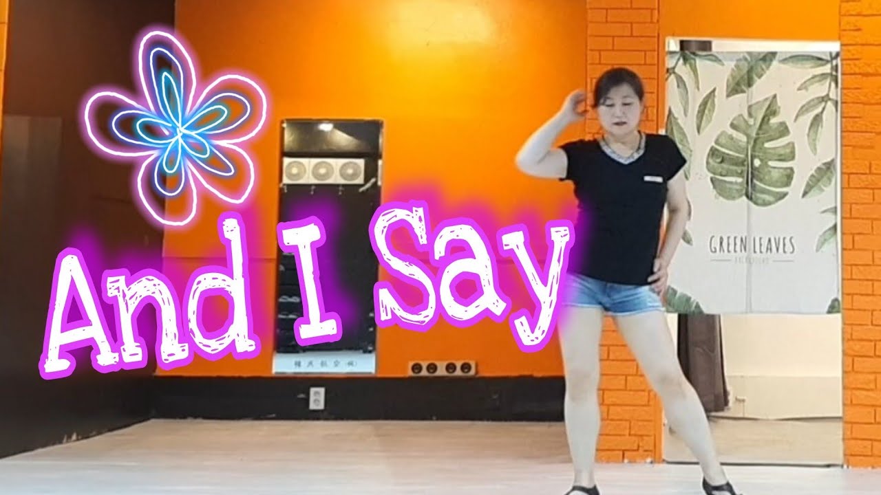 And I Say Line Dance - YouTube