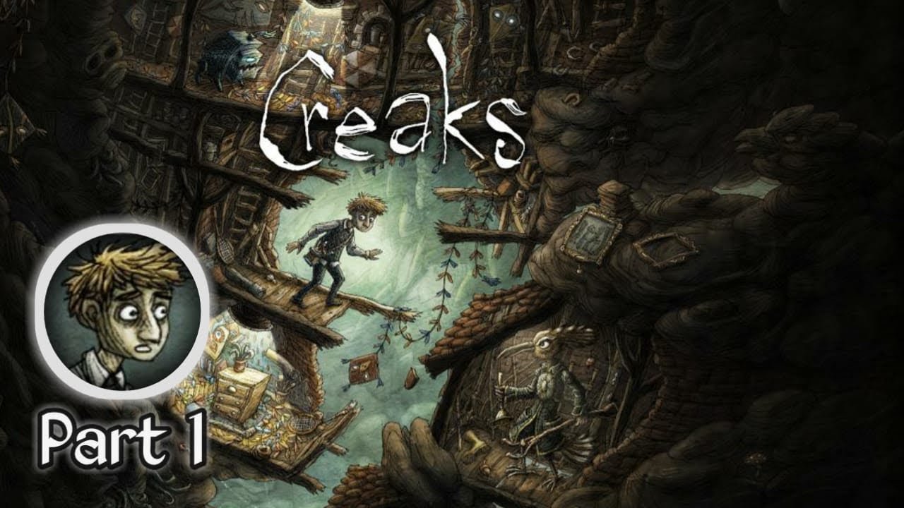 Creaks Gameplay Walkthrough part 1 - YouTube