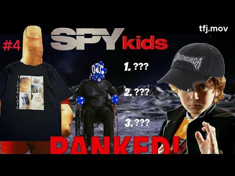 tfj.mov - Spy Kids Ranked