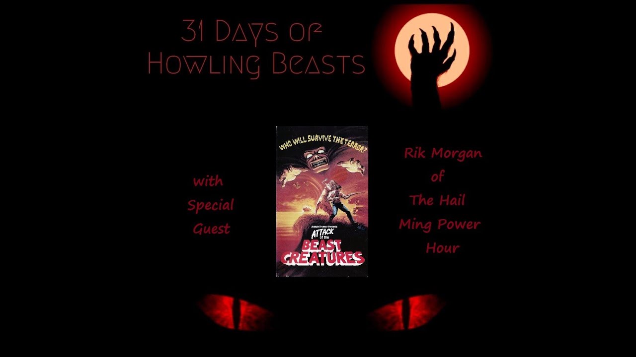 31 Days of Howling Beasts Day 5 : Attack Of The Beast Creatures (1985 ...