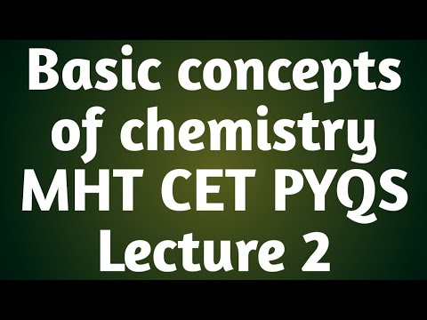 SOME BASIC CONCEPTS OF CHEMISTRY MHT-CET LECTURE -2 - YouTube