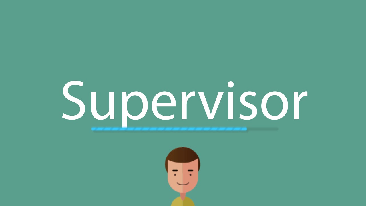 Supervisor pronunciation - YouTube