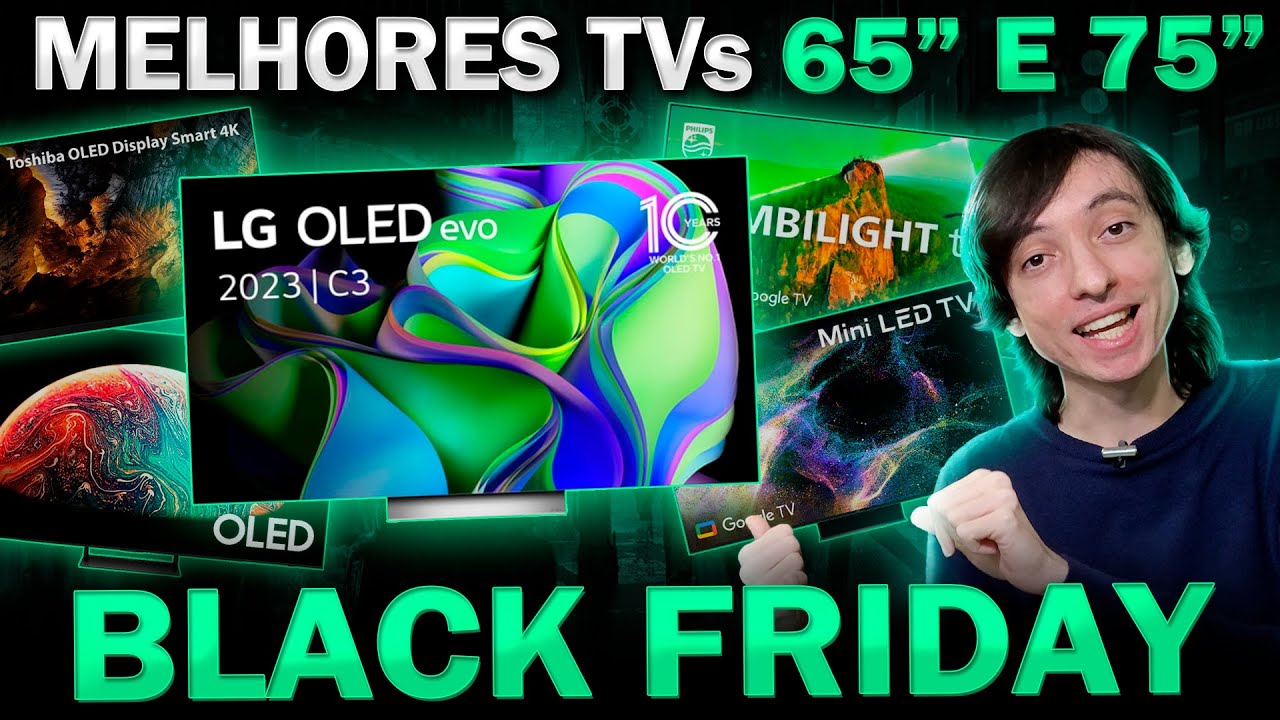 5 MELHORES TVs 65" e 75" para comprar na BLACK FRIDAY - YouTube