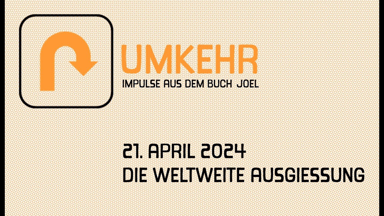 Umkehr - Die weltweite Ausgiessung - YouTube