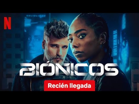 Biónicos | Tráiler en Español (Netflix) | Película Netflix. #Netflix # ...