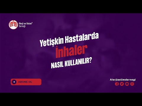 Yetişkin Hastalarda İnhaler Nasıl Kullanılır?