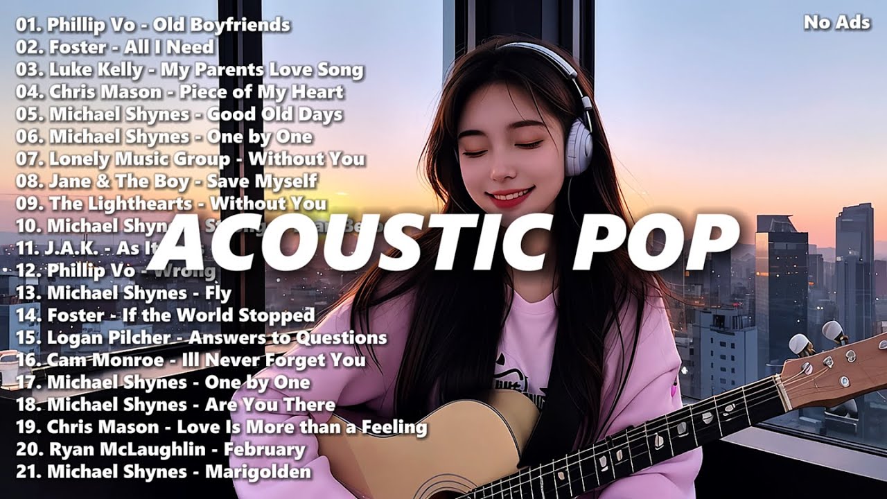 💙OPM Style English Acoustic Pop Songs / Studying Songs / Relaxing Songs ...