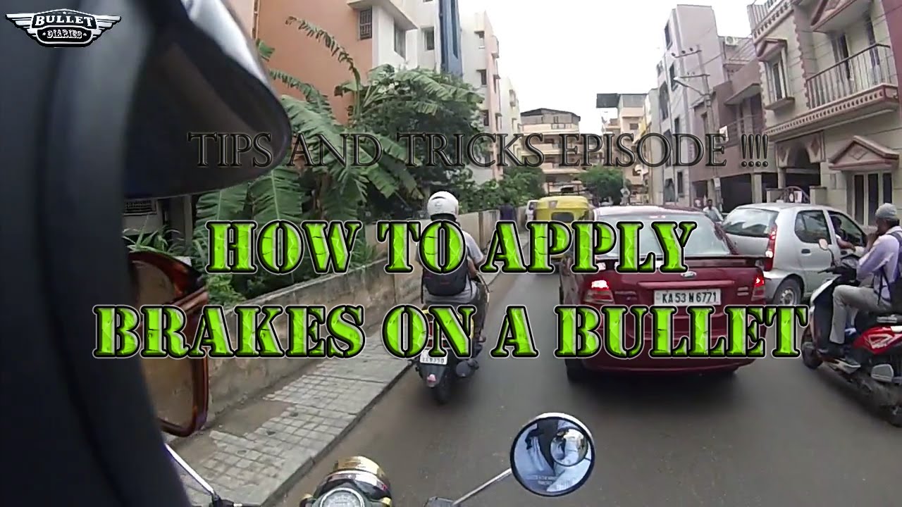 How to apply brakes on Bullet : Bullet 500 : BUllet Diaries - YouTube