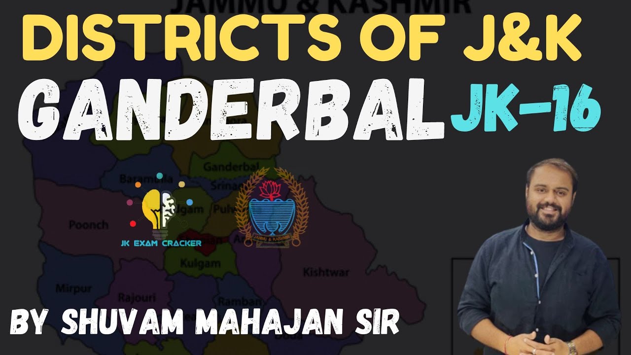 GANDERBAL (JK-16) IMPORTANT POINTS & 30 MCQS II DISTRICTS OF J&K II GK ...