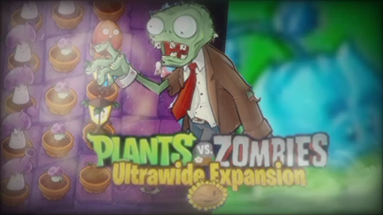 УЛЬТРА ИМБОВЫЙ МОД | Plants vs. Zombies Ultrawide Expansion - YouTube