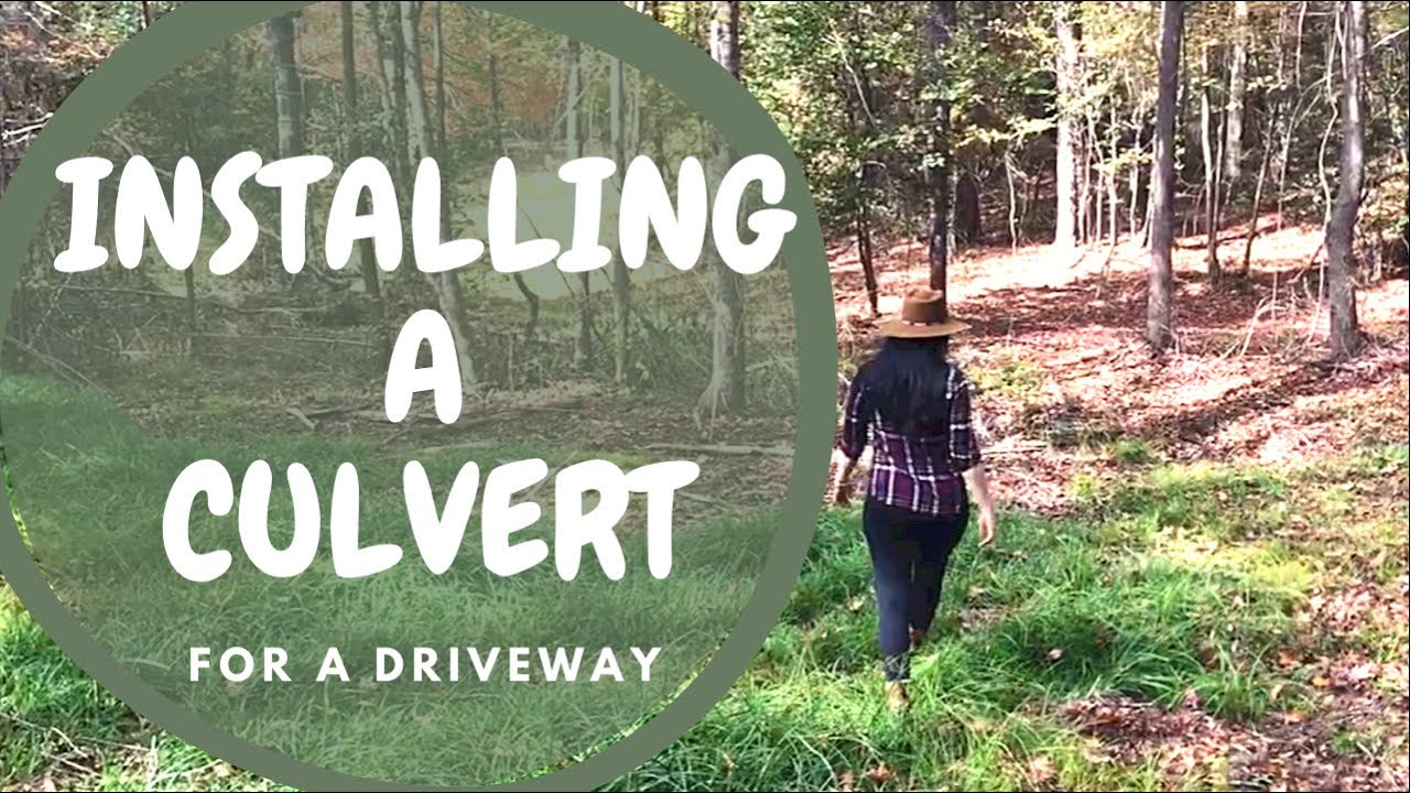 Installing a Culvert for a driveway over a Creek - YouTube