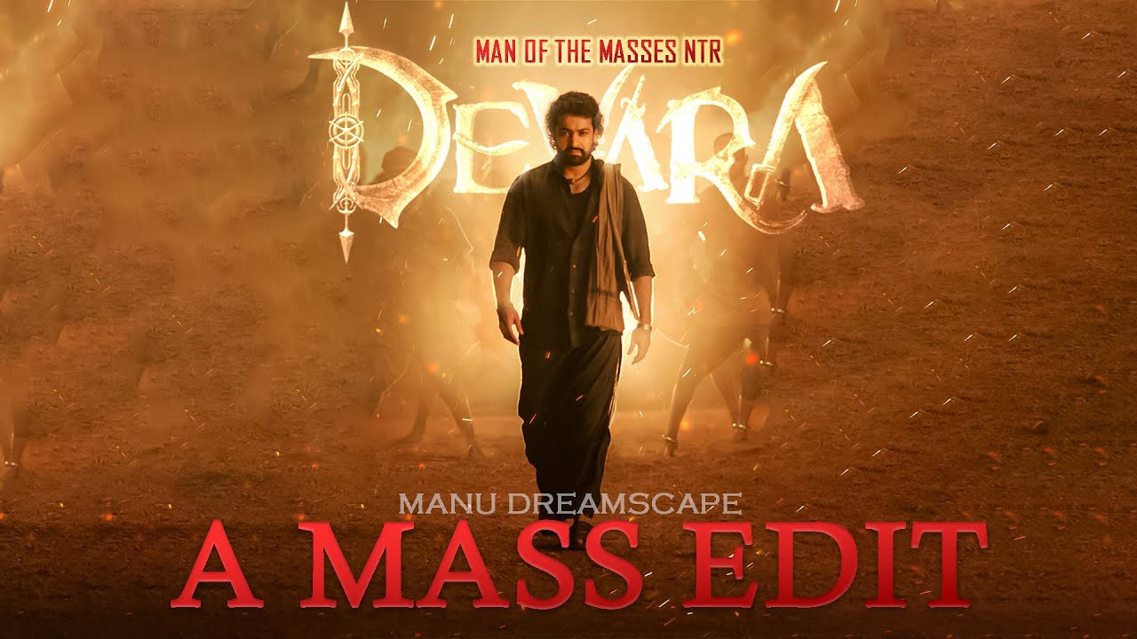 devara mass status video || NTR mass status video 4k || devara 4k edit devara × ...
