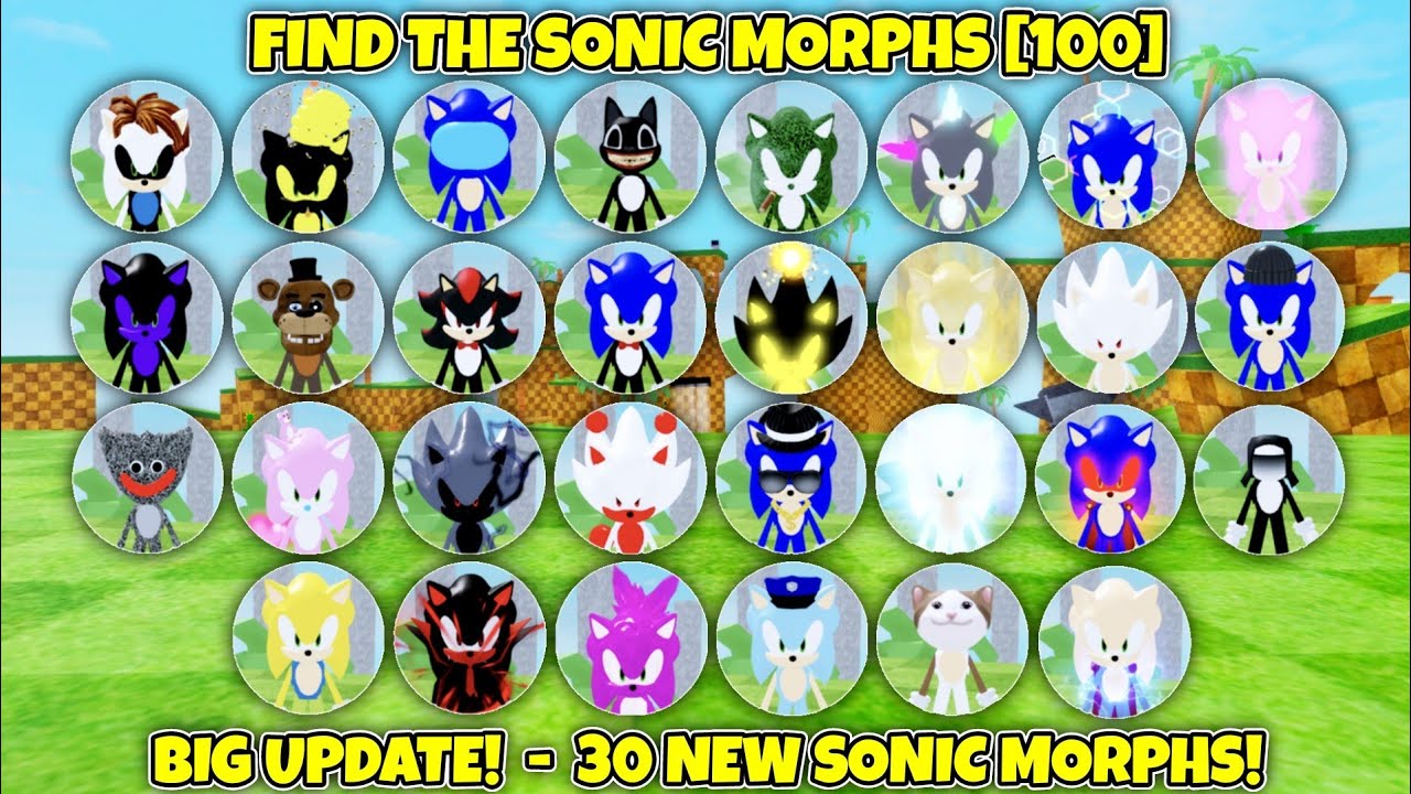 [BIG UPDATE] How to get ALL 30 NEW SONIC MORPHS in Find The Sonic ...