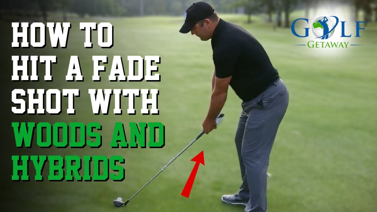 How to Hit a Fade Shot with Woods and Hybrids - YouTube