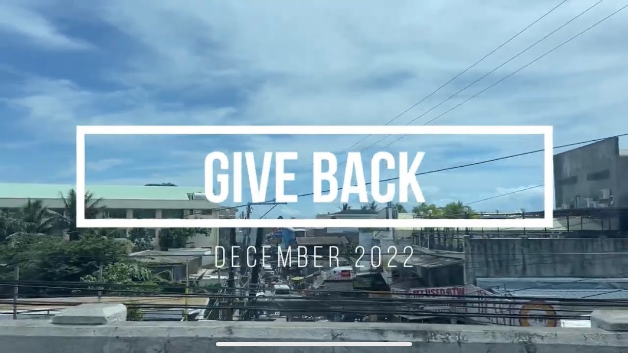 Give Back 2022 | CEBU - YouTube