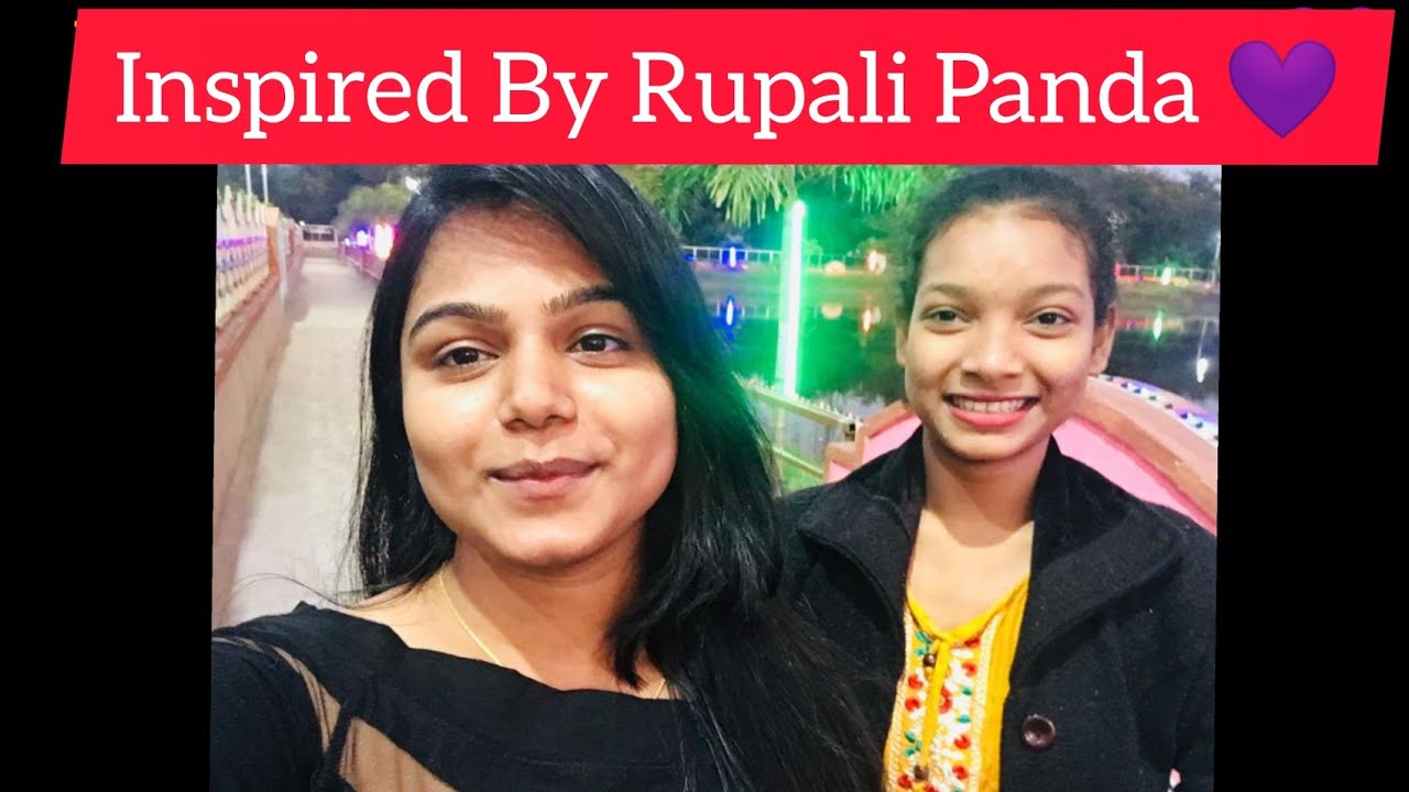 Inspired By Rupali Panda ☺️Meet My Another Favourite YouTuber ...