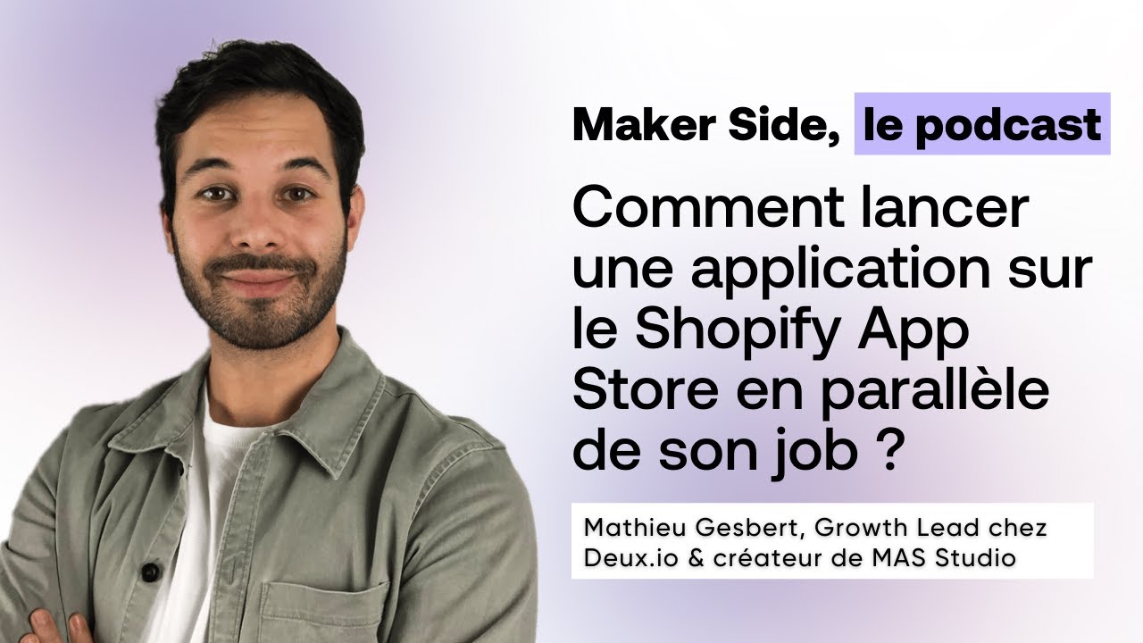 Comment lancer une application sur le Shopify App Store ? Avec Mathieu Gesbert - YouTube