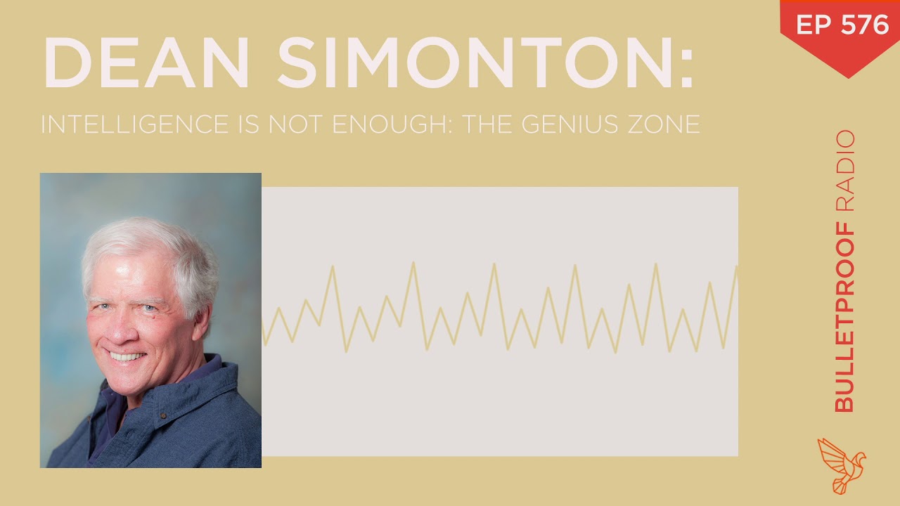 Intelligence is Not Enough: The Genius Zone - Dean Simonton #576 - YouTube