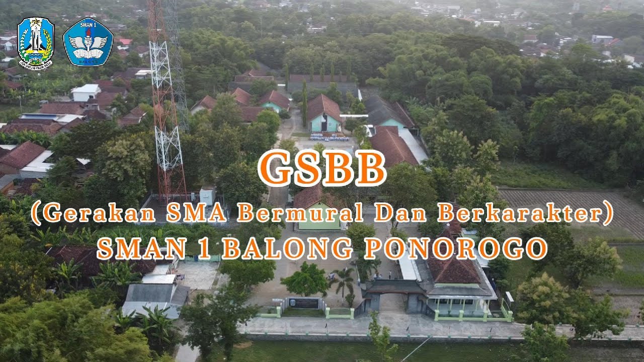 GSBB (GERAKAN SMA BERMURAL DAN BERKARAKTER) 2024 - SMAN 1 BALONG ...