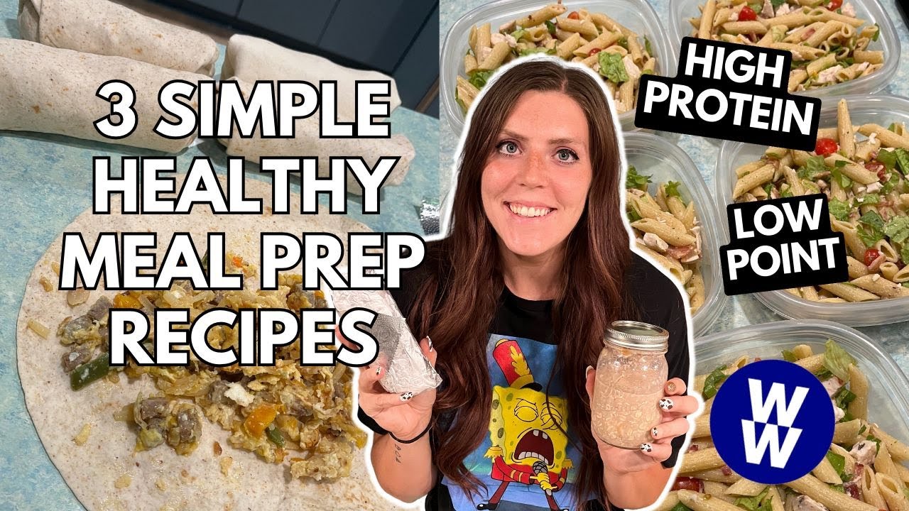 3 LOW POINT SIMPLE MEAL PREP RECIPES | Prepping Healthy Meals for ...