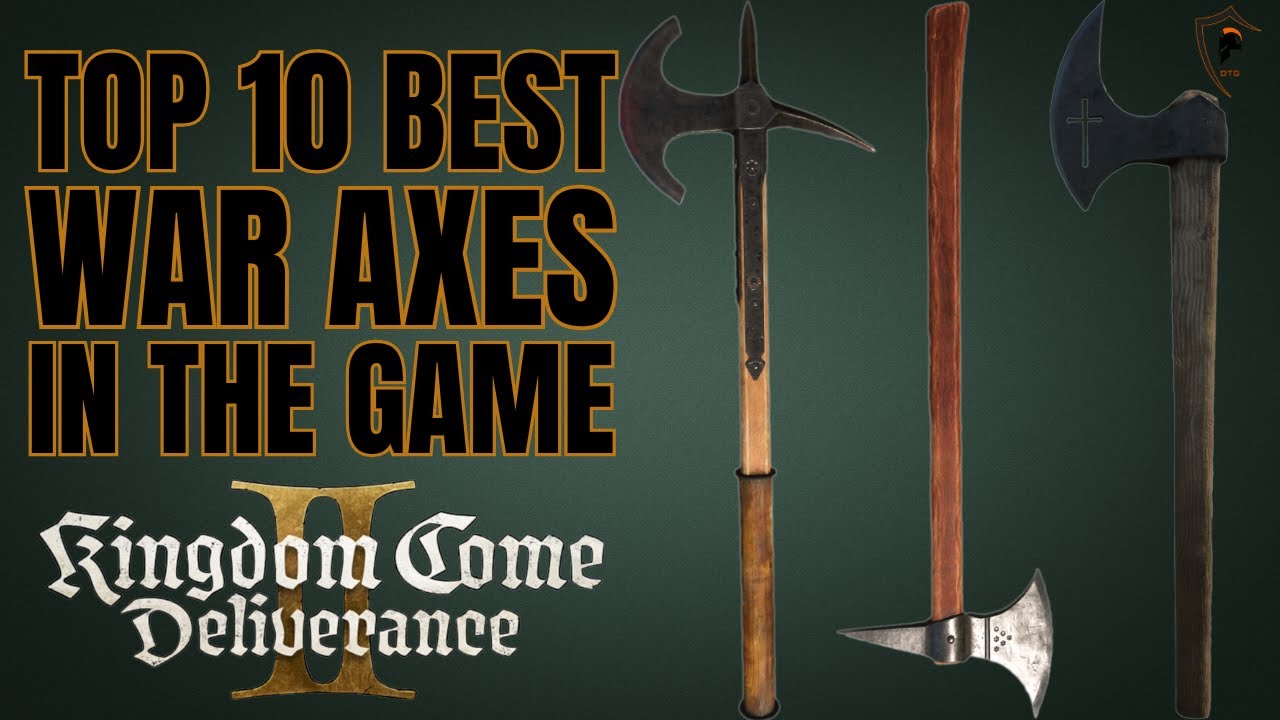 Top 10 Best Axes: Kingdom Come Deliverance 2 (KCD2) Guide - YouTube