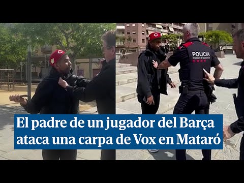 El padre de Lamine Yamal, perla del Barça, ataca una carpa de Vox en Mataró