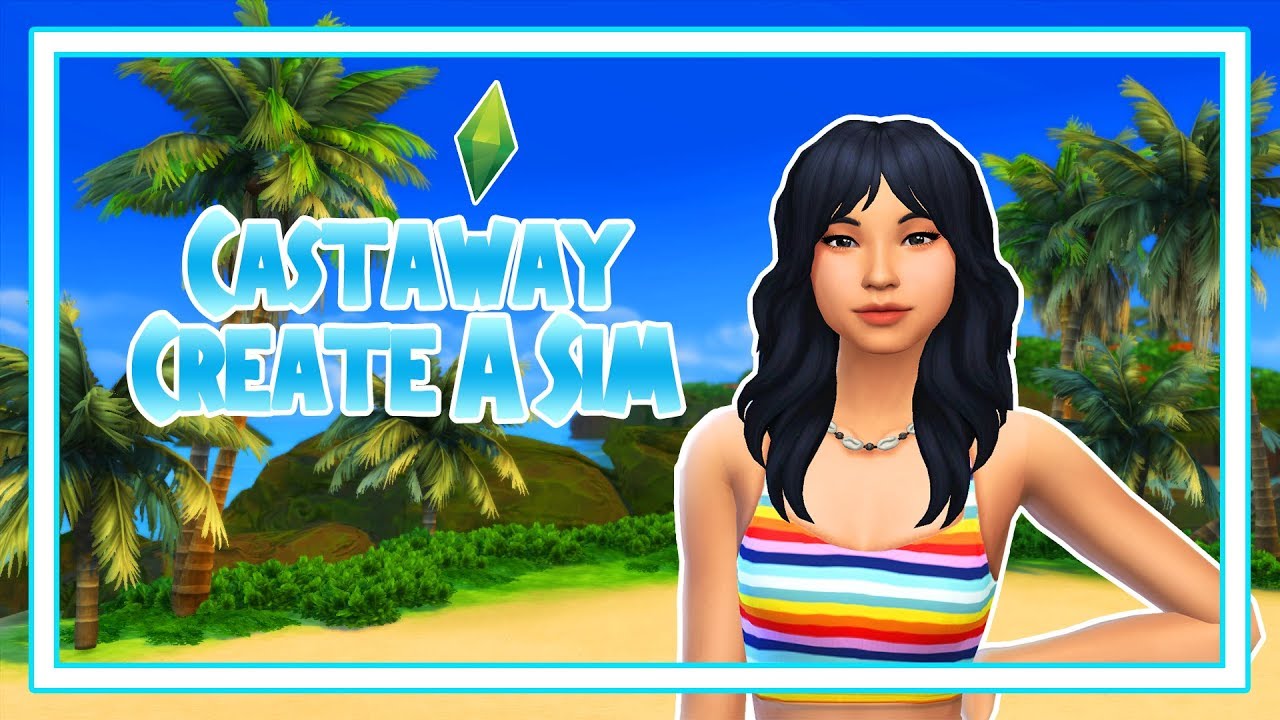 🌴 Castaway Challenge CAS | Sims 4 🌴 - YouTube