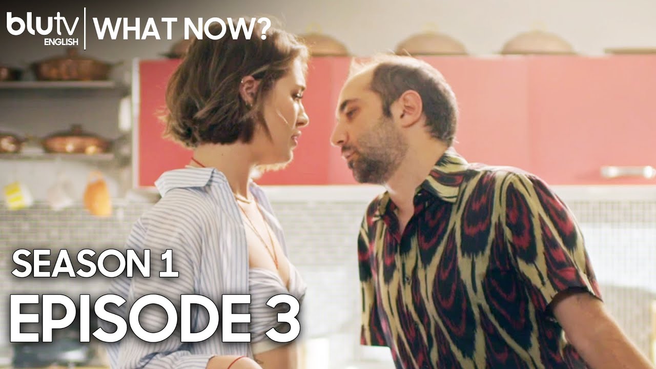 What Now? - Episode 3 English Subtitles Long Version 4K | Bizden Olur ...