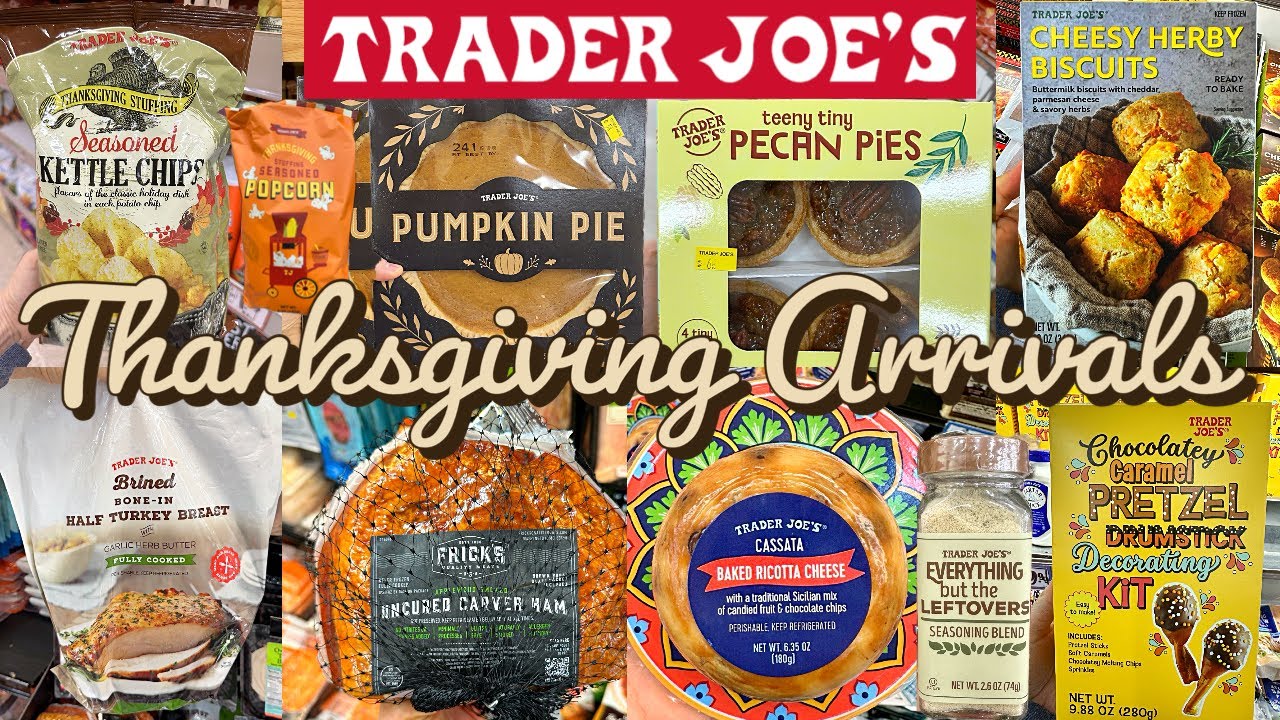THE ULTIMATE TRADER JOE’S THANKSGIVING GUIDE + SNEAK PEEK 28 NEW ITEMS ...