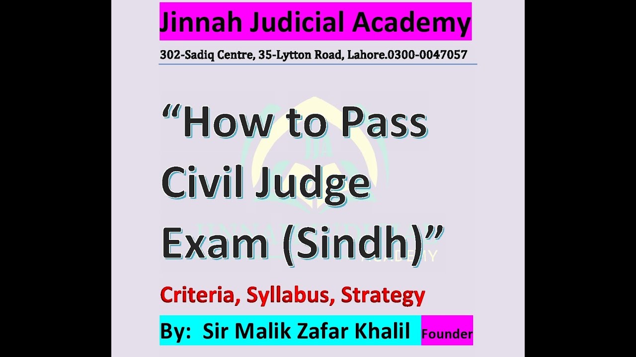 “How to Pass Civil Judge Exam (Sindh)”Criteria, Syllabus. By: Sir Malik ...