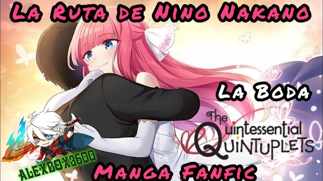 La Ruta 2 De Nino Nakano! La Boda de Nino x Fuutarou [Manga Fanfic ...