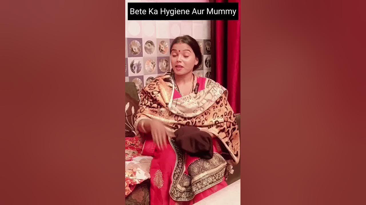 Bete Ka Hygiene Aur Mummy | Muskan Rathaur - YouTube