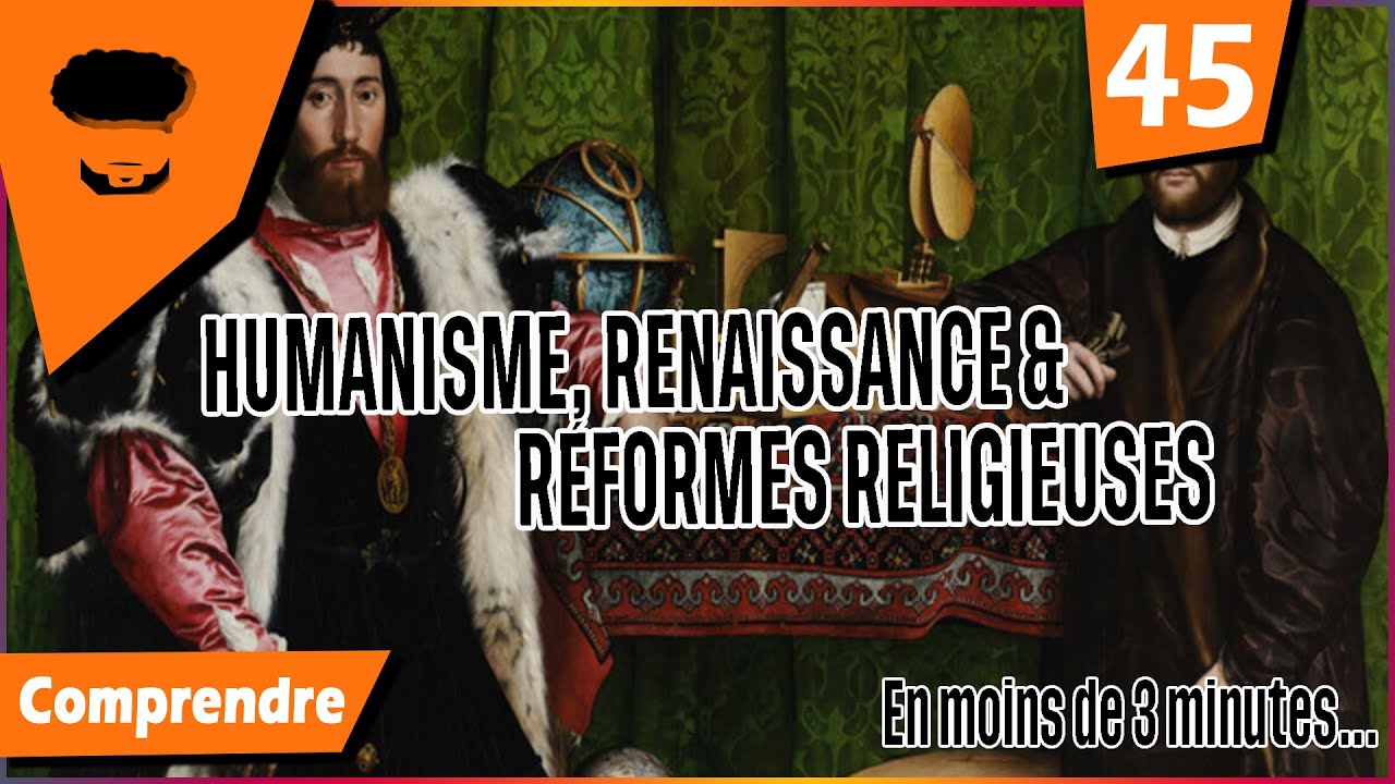 COMPRENDRE L'HUMANISME, LA RENAISSANCE ET LES RÉFORMES RELIGIEUSES ...