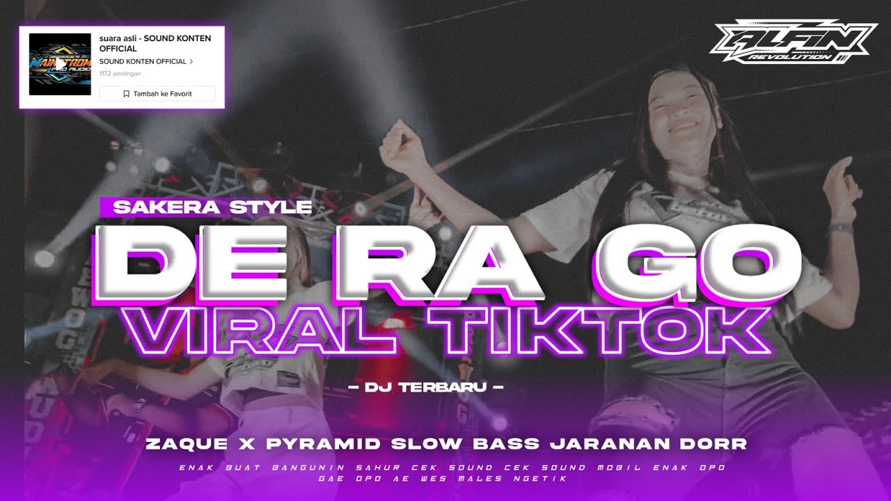 DJ De Ra go X Zaque X Pyramid • Sakera Style • Slow Bass Pargoy Viral ...