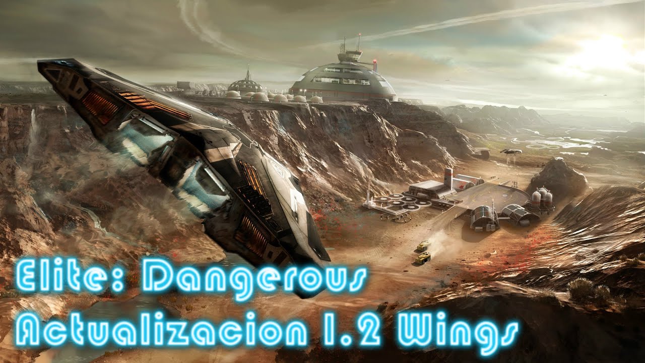 Elite: Dangerous Gameplay Español [Update 1.2 Wings] 60 FPS - YouTube