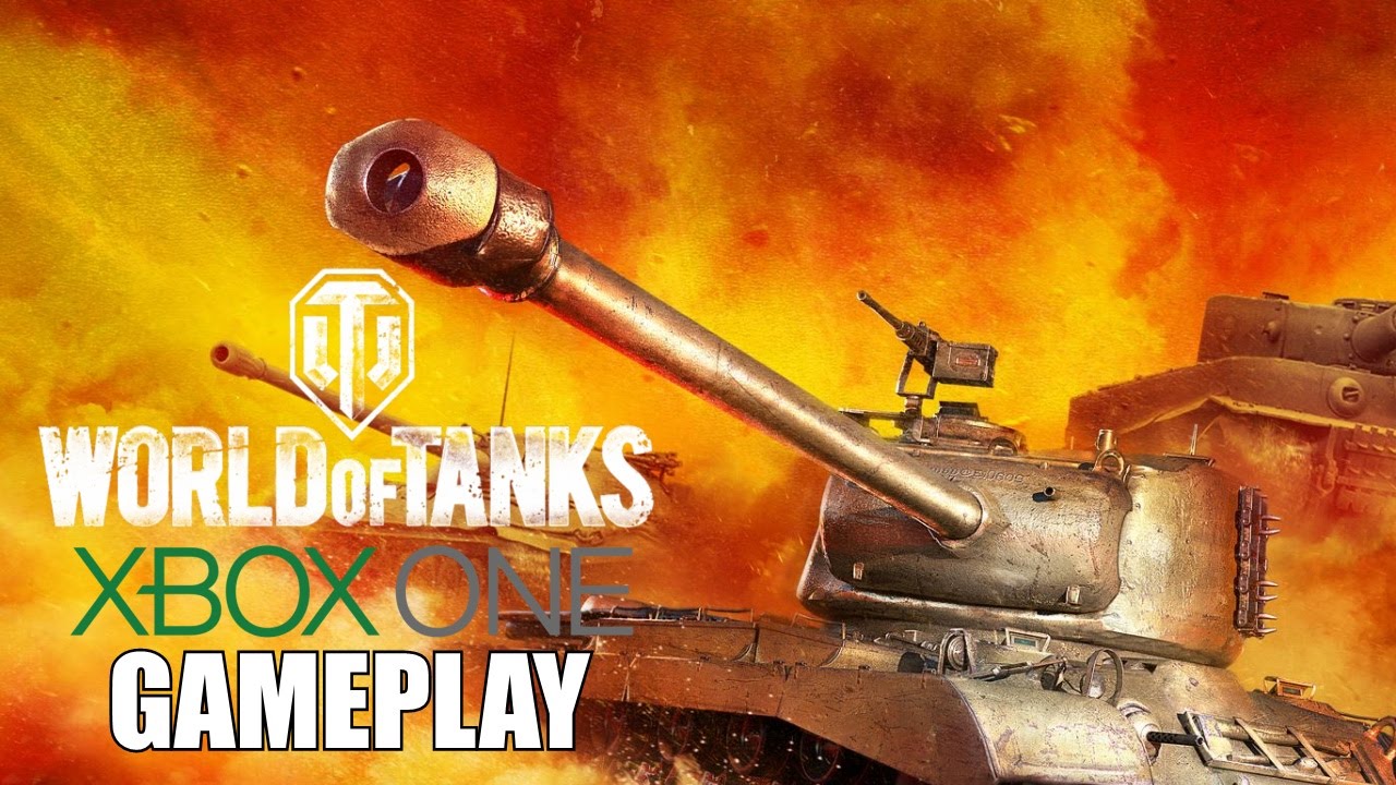 World Of Tanks Xbox One Gameplay - YouTube