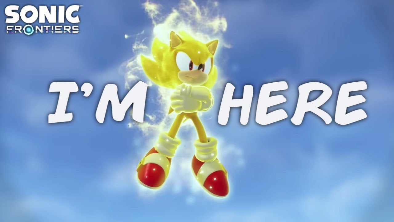I'm Here - Sonic Frontiers [Music Video] - YouTube