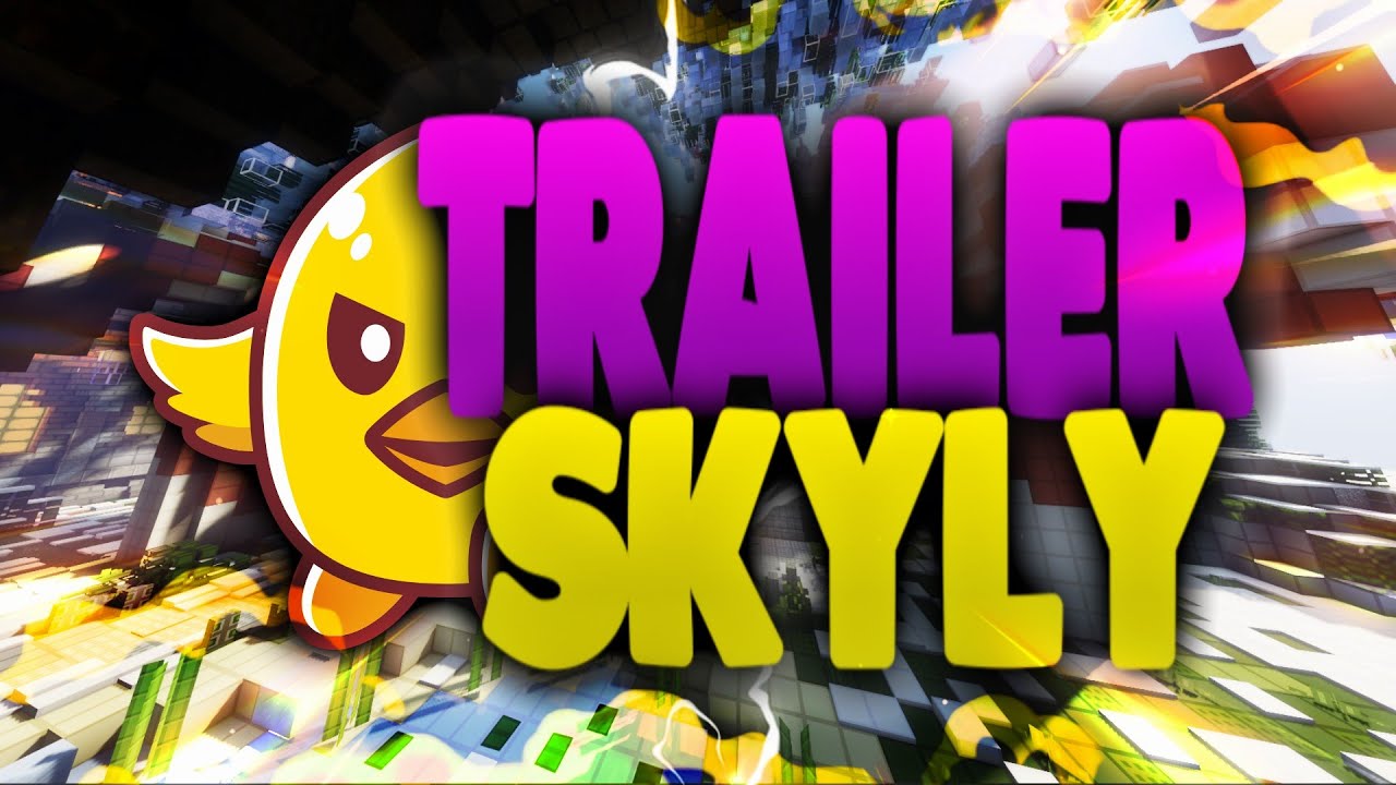 SKYLY | SERVEURS MINI-JEUX | TRAILER OFFICIEL - YouTube