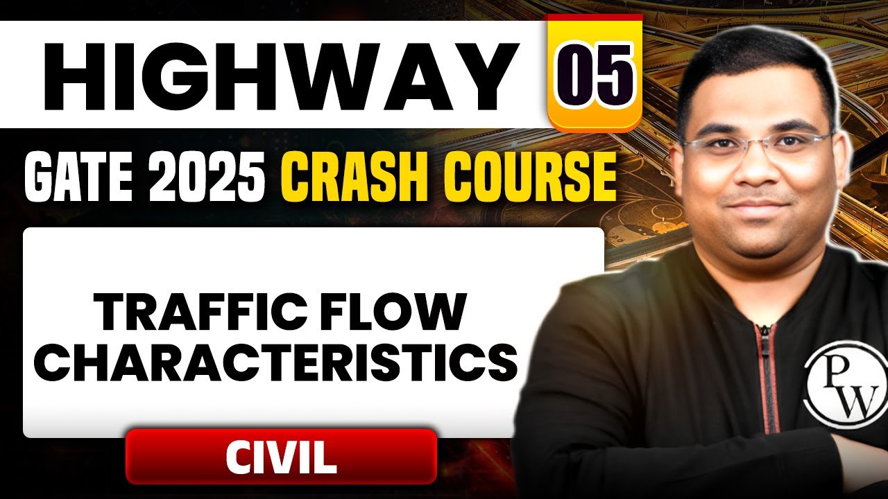 Highway 05 | Traffic Flow Characteristics | Civil Engineering | GATE ...