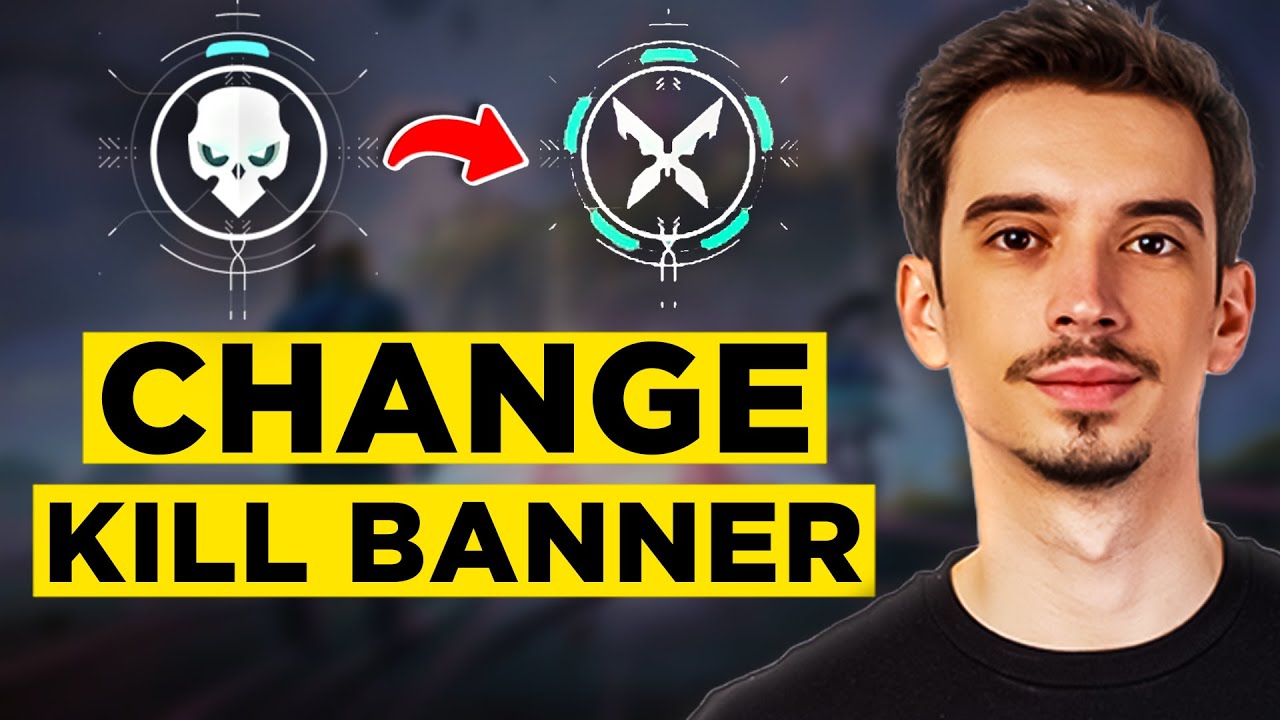 How To Change Kill Banner In Valorant (2026) - Complete Guide - YouTube