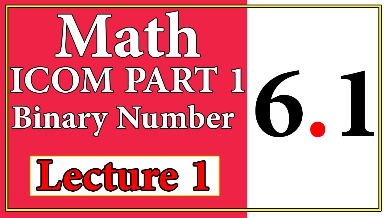Business Mathematics I.Com | Binary Number System | Exercise 6.1 ...