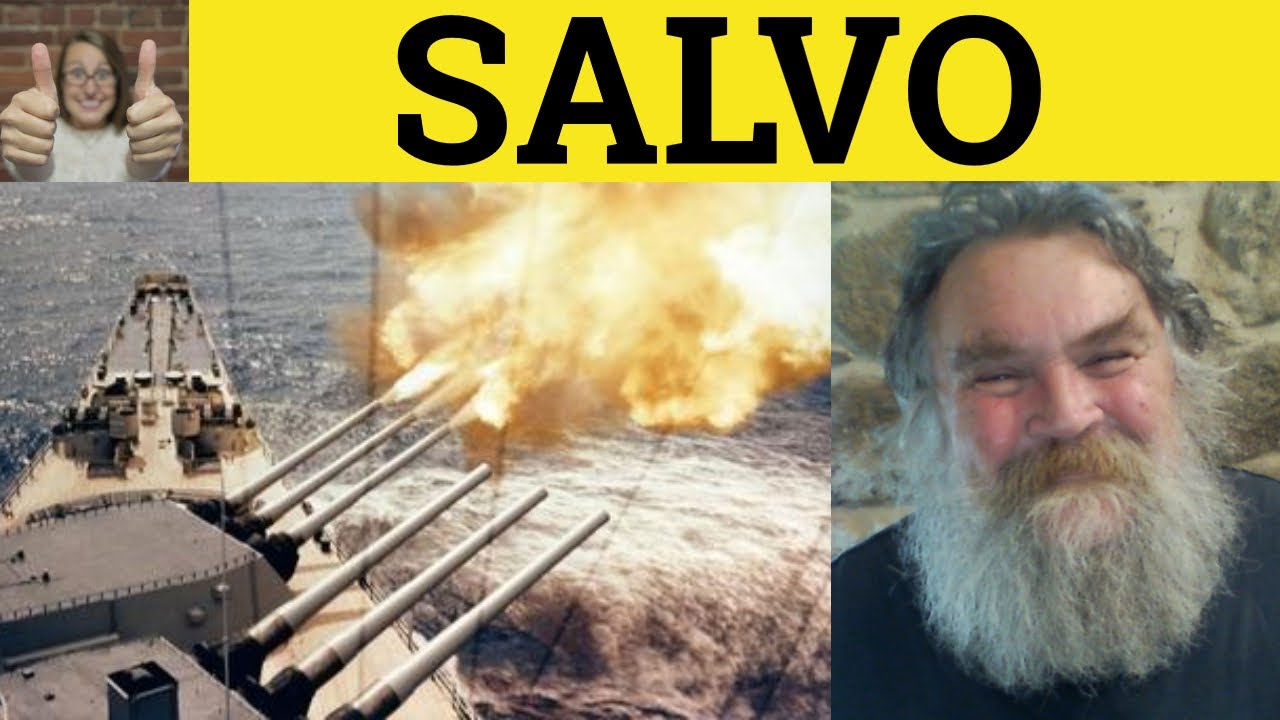 🔵 Salvo Meaning - Salvo Examples - Salvo Definition - Salvo Defined ...