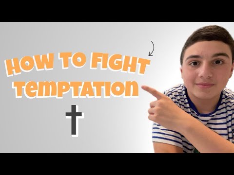 How to Fight Temptation - YouTube