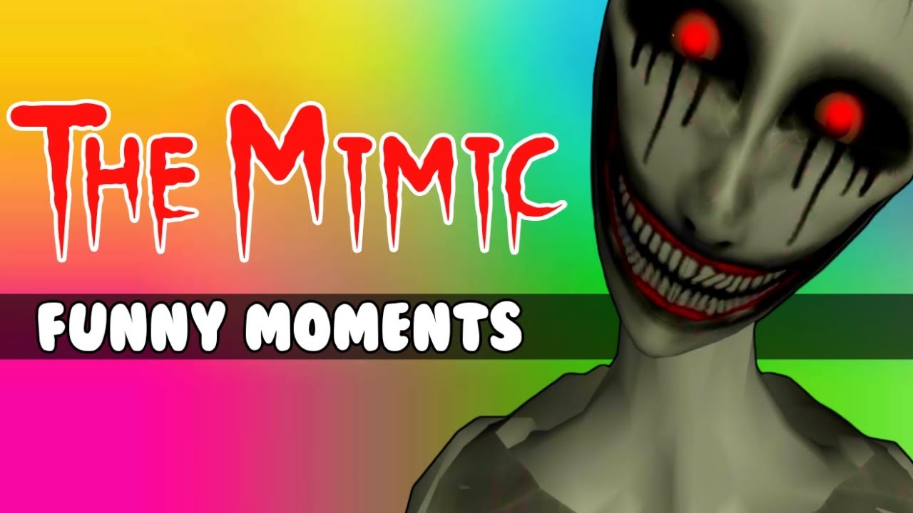 That One Screaming Friend (The Mimic Funny Moments). - YouTube
