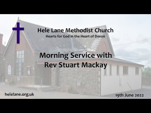 19-06-2022 - Hele Lane Sermon - Rev Stuart Mackay - YouTube