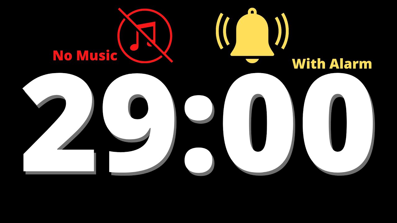 29 Minute Countdown Timer With Alarm (Black Background, No Music, No Sound) - YouTube
